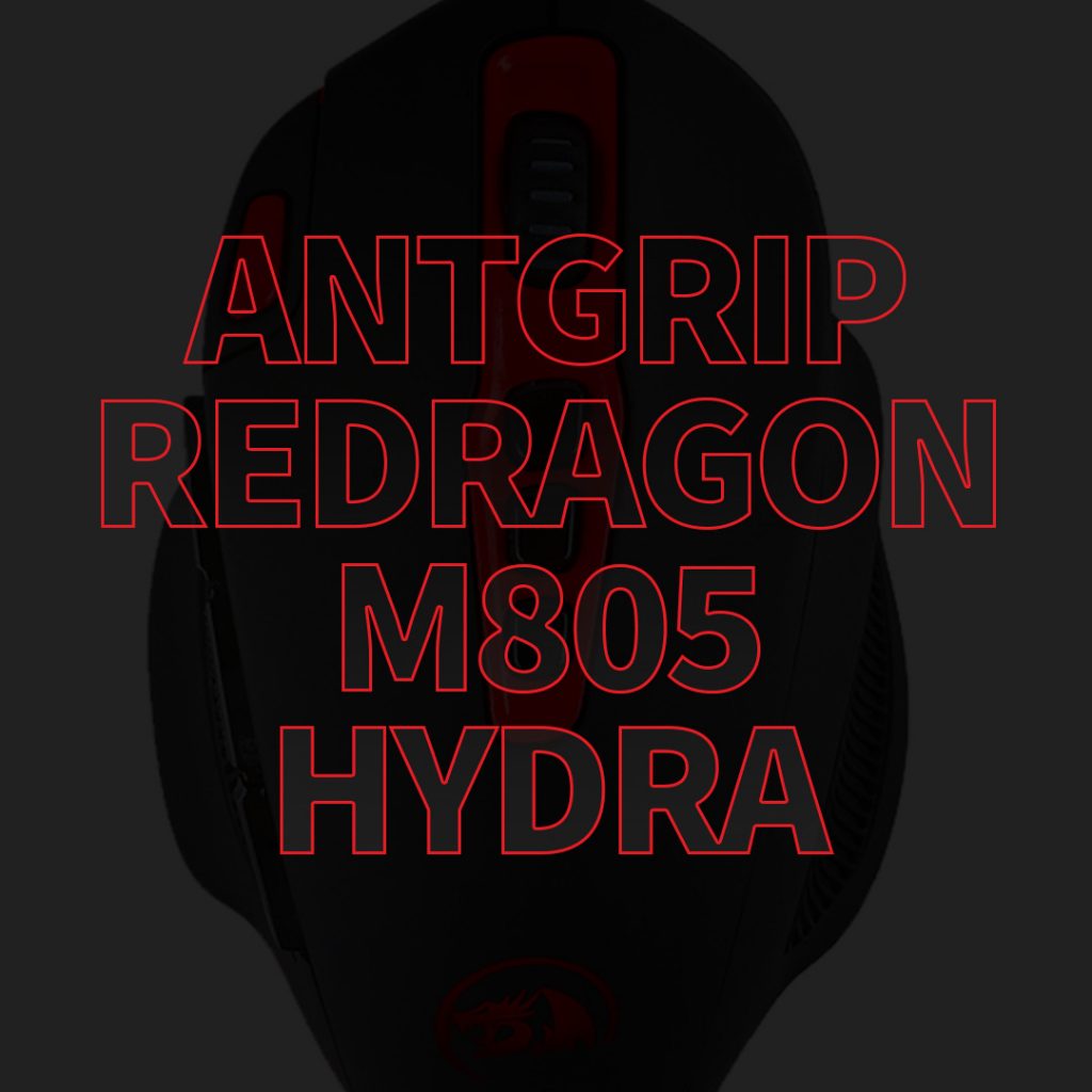 Redragon M805 Hydra Antgrip • Antgrip - Upgrade your gaming mouse.